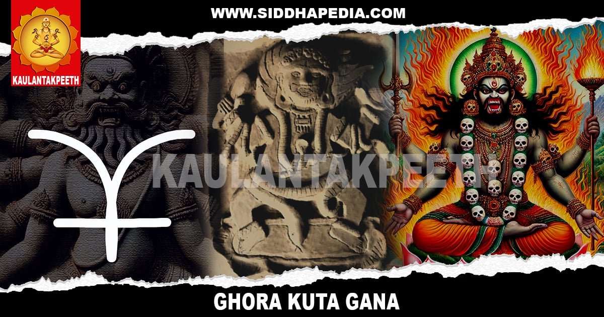 Ghora Kuta Gana